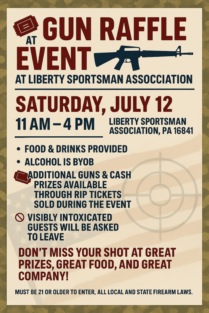 Gun Raffle - 11am-4pm See Flyer - Liberty Township Sportsmen's Association
